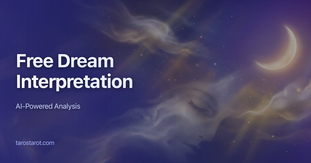 Free Dream Interpretation - What Does Your Dream Mean?